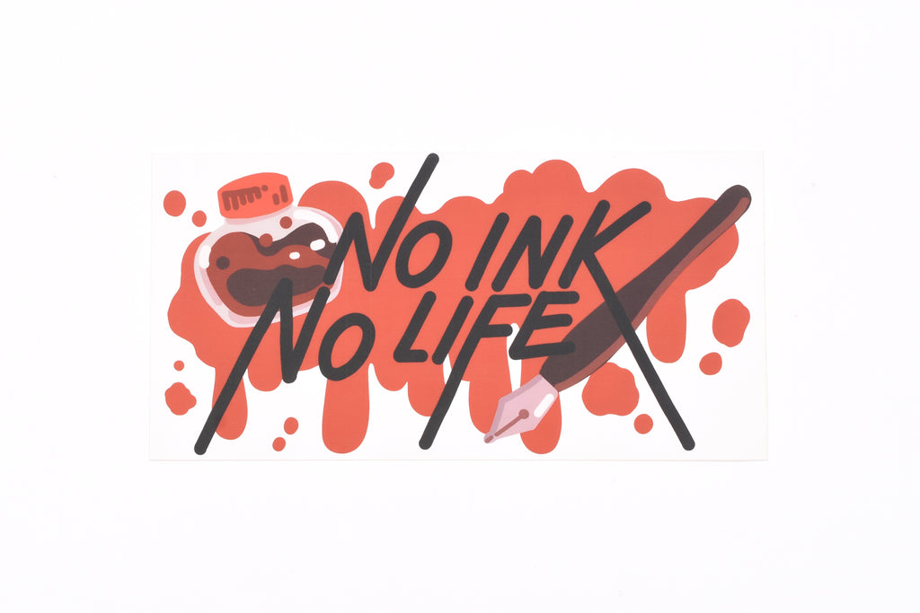 Yoseka Bumper Sticker - No Ink No Life – Yoseka Stationery